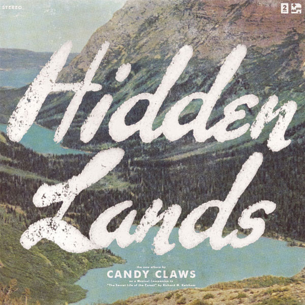 Candy Claws: Hidden Lands [Album Review] - FensePost